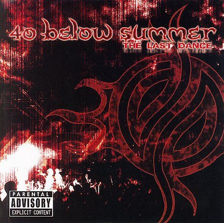 40 Below Summer | LAST DANCE | CD | Record Stop