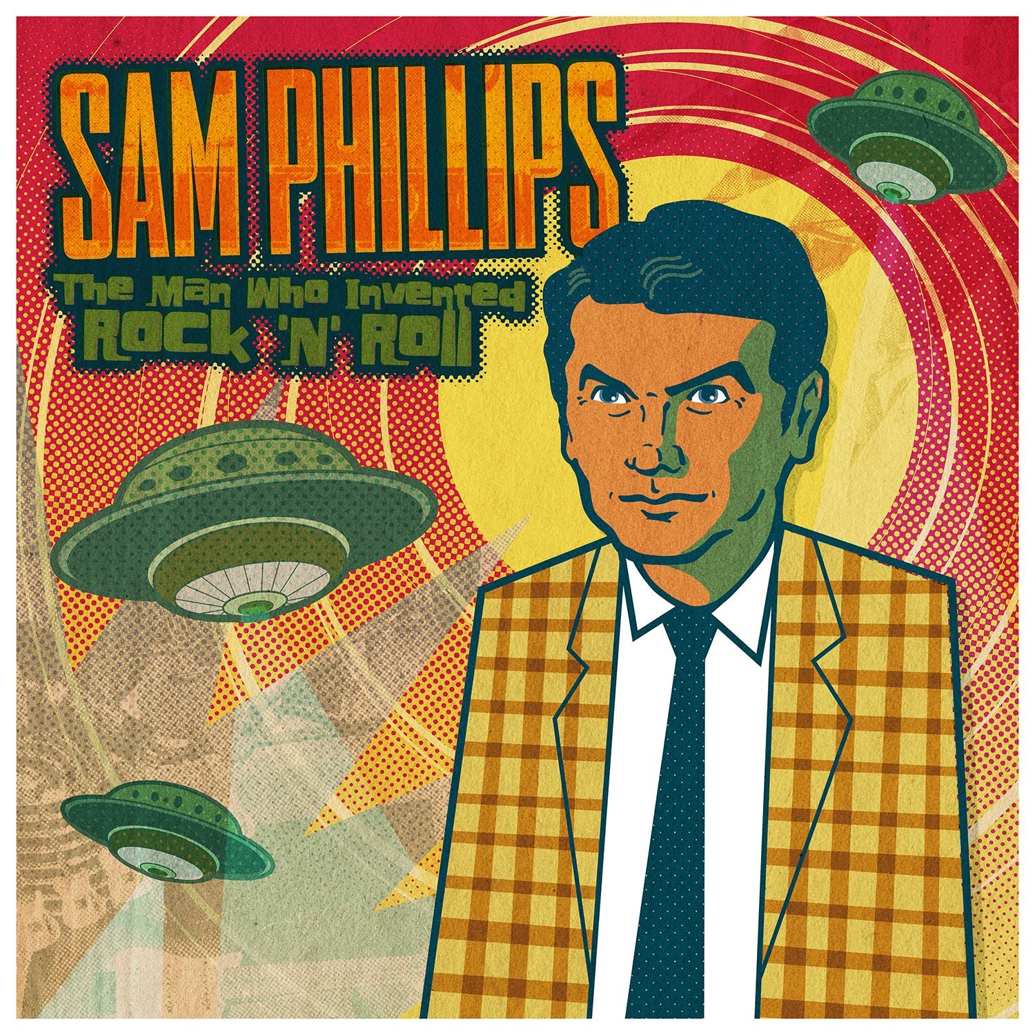 Sam Phillips | Sam Phillips: The Man Who Invented Rock 'n' Roll | CD